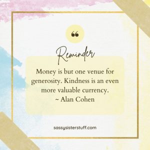 33 Heartwarming Generosity and Kindness Quotes to Inspire You | Sassy ...