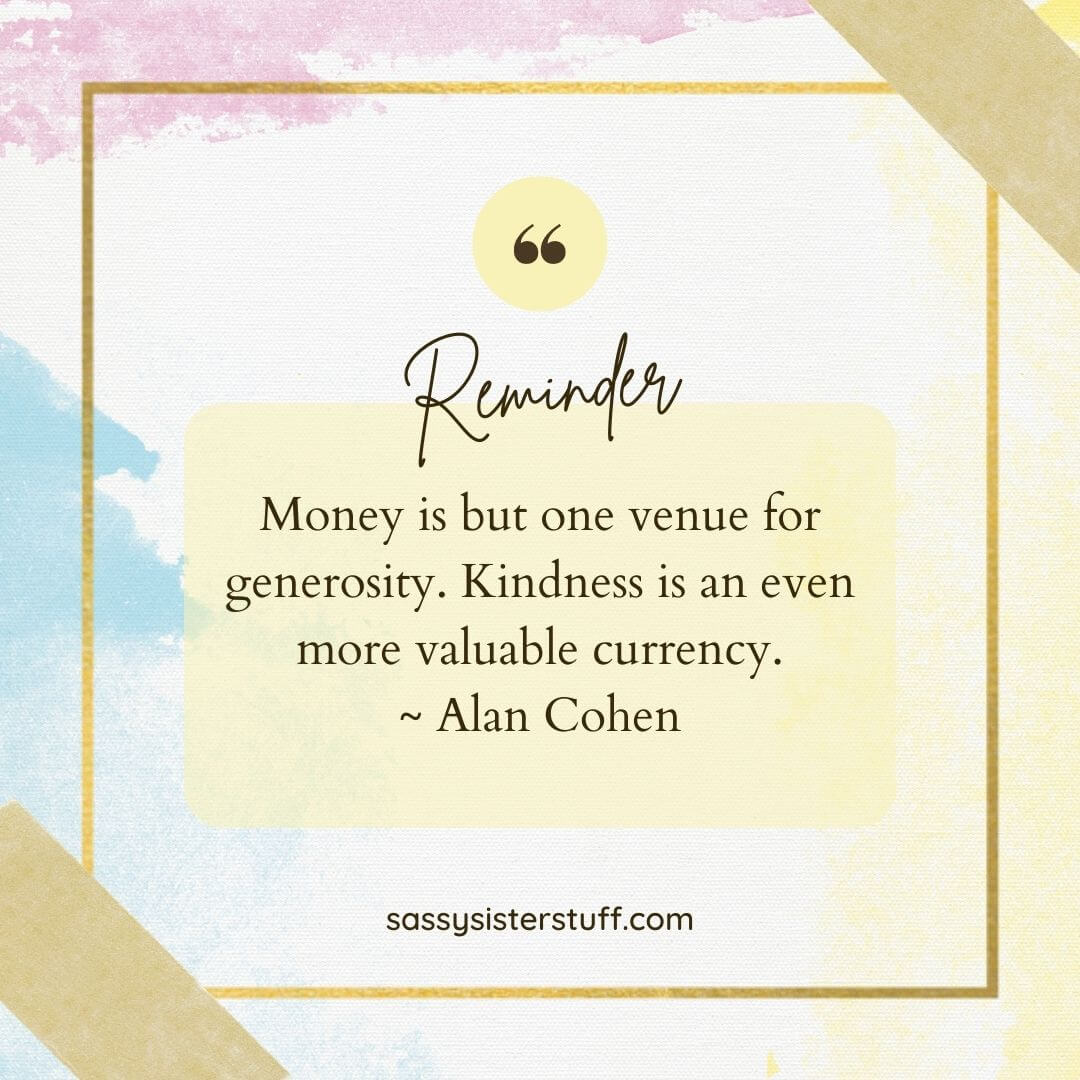 33 Heartwarming Generosity and Kindness Quotes to Inspire You | Sassy ...