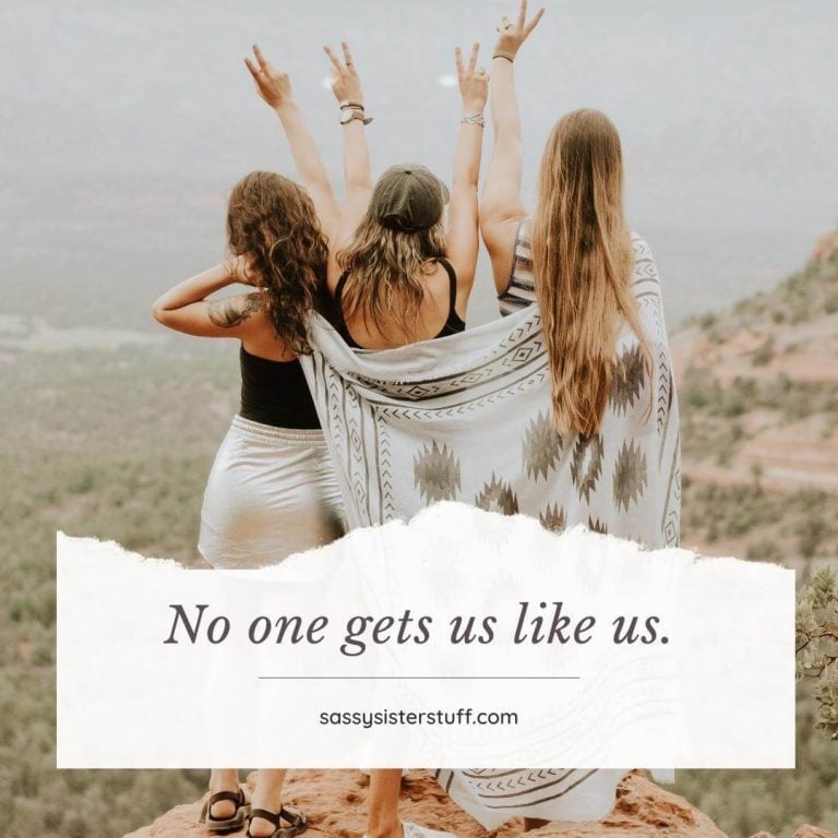 Sassy Sister Quotes 100 Bold Funny And Fabulous Quotes For Sisters 7187