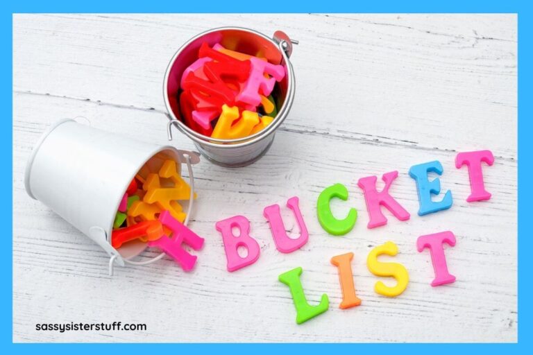 The Ultimate Guide to the BEST Bucket List Ideas | Sassy Sister Stuff
