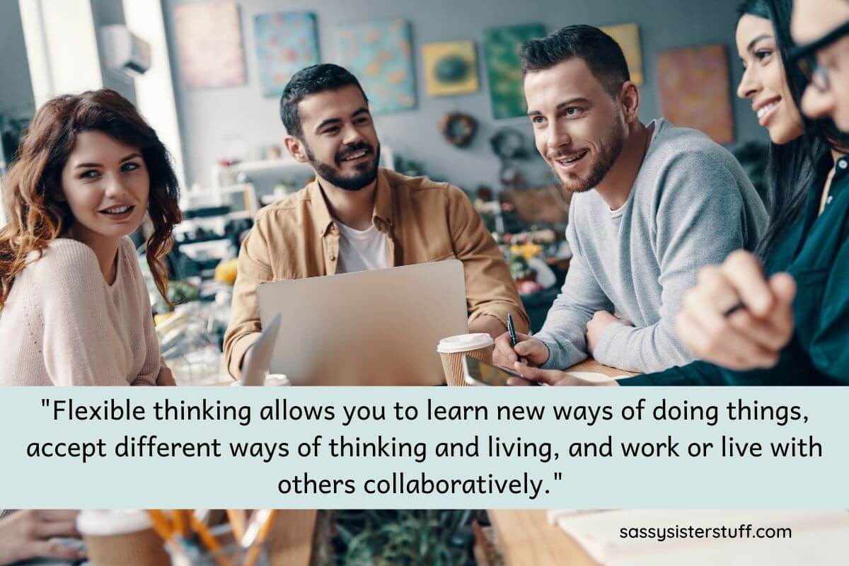 Why is Flexible Thinking Important in Your Life? | Sassy Sister Stuff