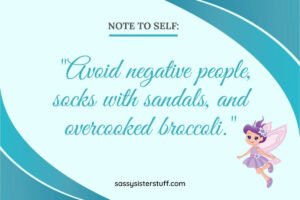 127 Inspirational NOTE TO SELF Quotes for Life | Sassy Sister Stuff
