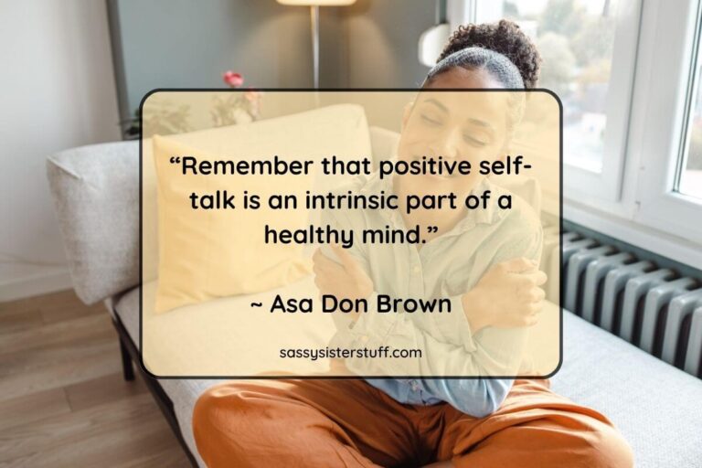 30 Curated Positive Self Talk Quotes to Change Your Mindset | Sassy Sister Stuff