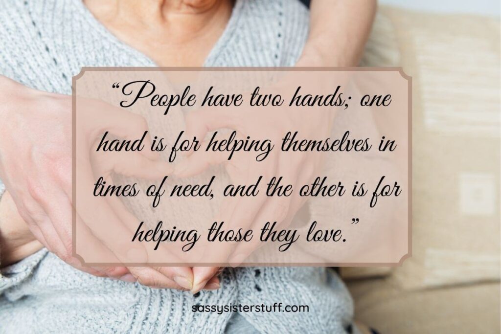 79 Uplifting Quotes About Caring for Elderly Parents | Sassy Sister Stuff 79 Uplifting Quotes About Caring for Elderly Parents | Sassy Sister Stuff