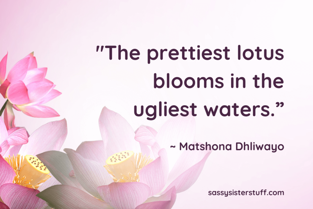 65 Beautiful Let Yourself Bloom Quotes to Inspire You | Sassy Sister Stuff