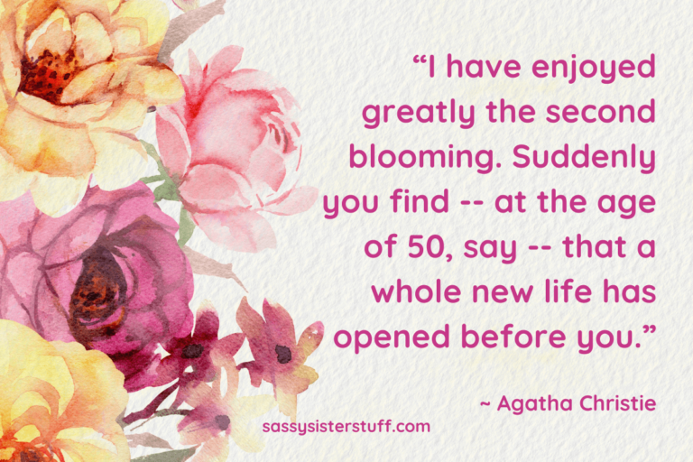 65 Beautiful Let Yourself Bloom Quotes to Inspire You | Sassy Sister Stuff