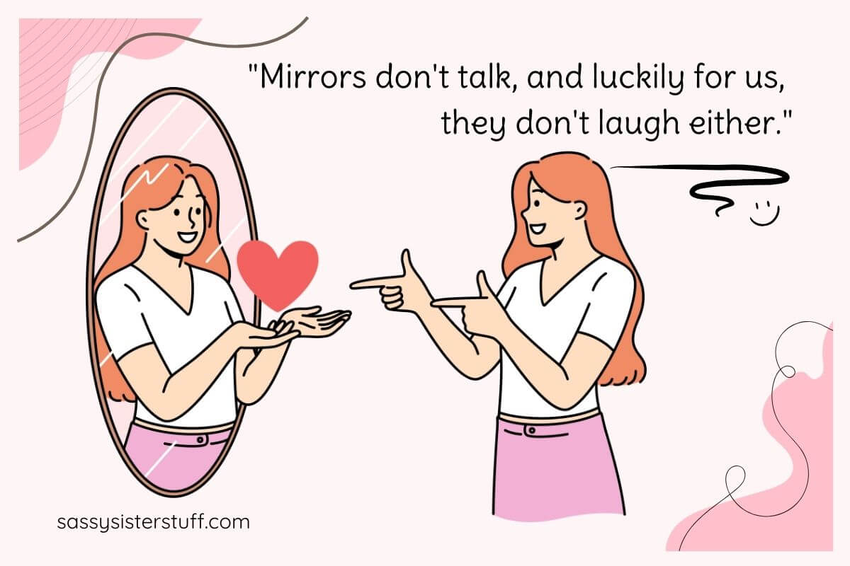 121 Funny Self Love Quotes to Brighten Your Days | Sassy Sister Stuff