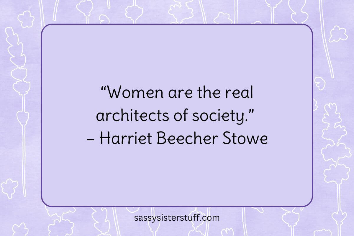101 Women's History Month Quotes for Generations | Sassy Sister Stuff